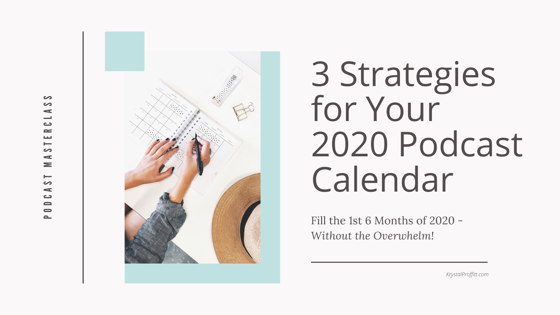 How a Podcast Can Influence Your Business in 2020 - KrystalProffitt.com